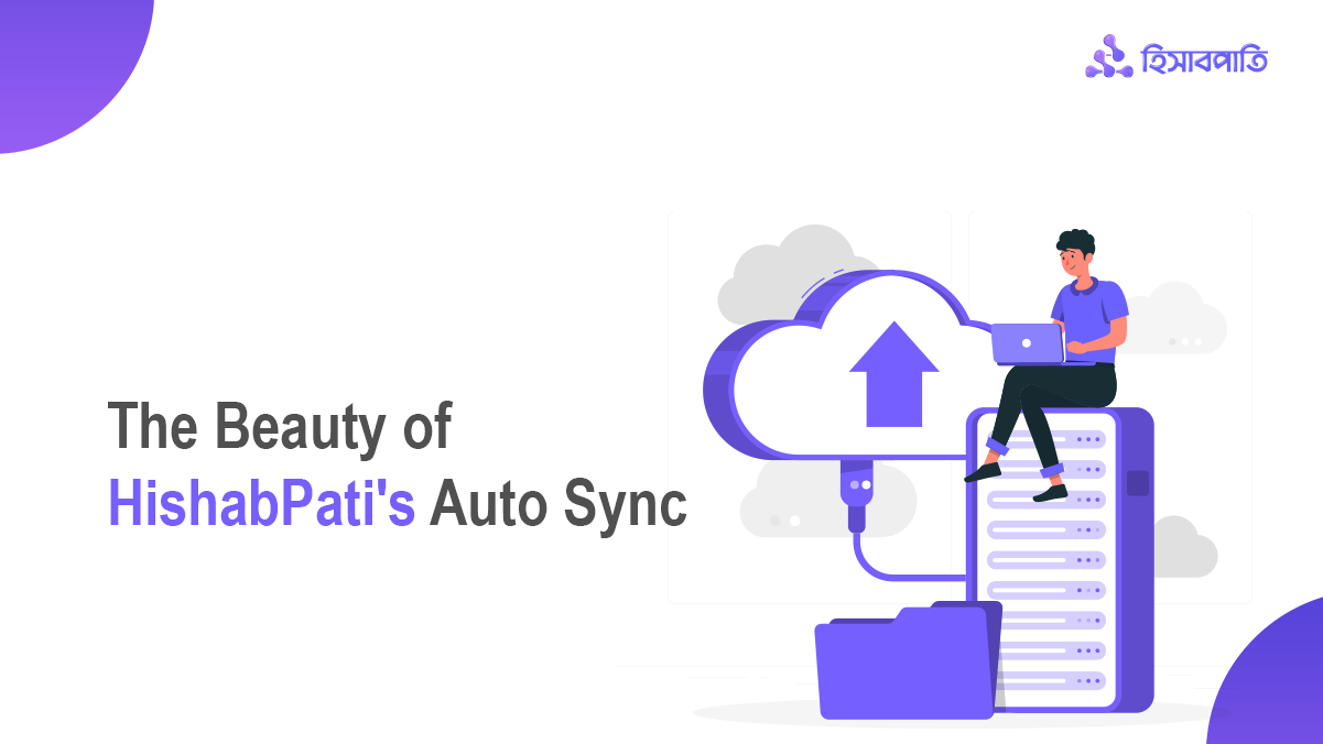 The Beauty of HishaPati’s Auto Sync